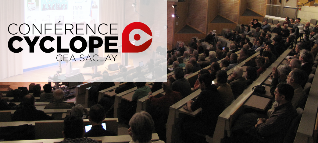 CEA PARIS-SACLAY - Les conférences Cyclope du CEA Paris-Saclay